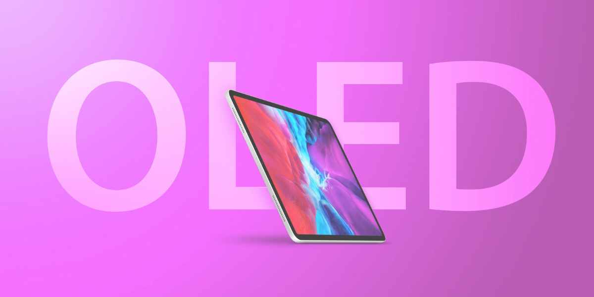 A new OLED iPad Pro is coming: Everything We Know